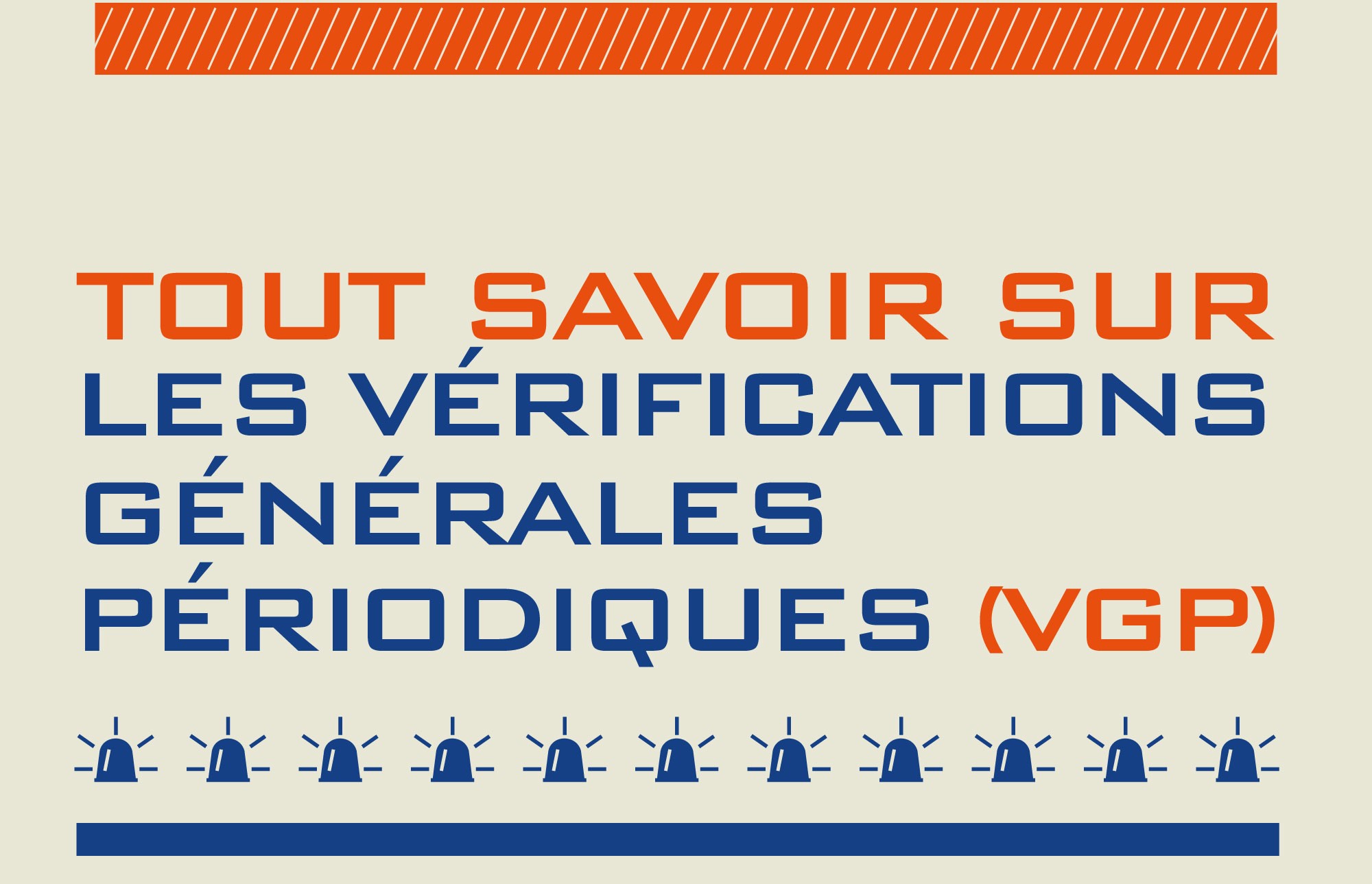 Les Vérifications Générales Périodiques (VGP) | SIA Service