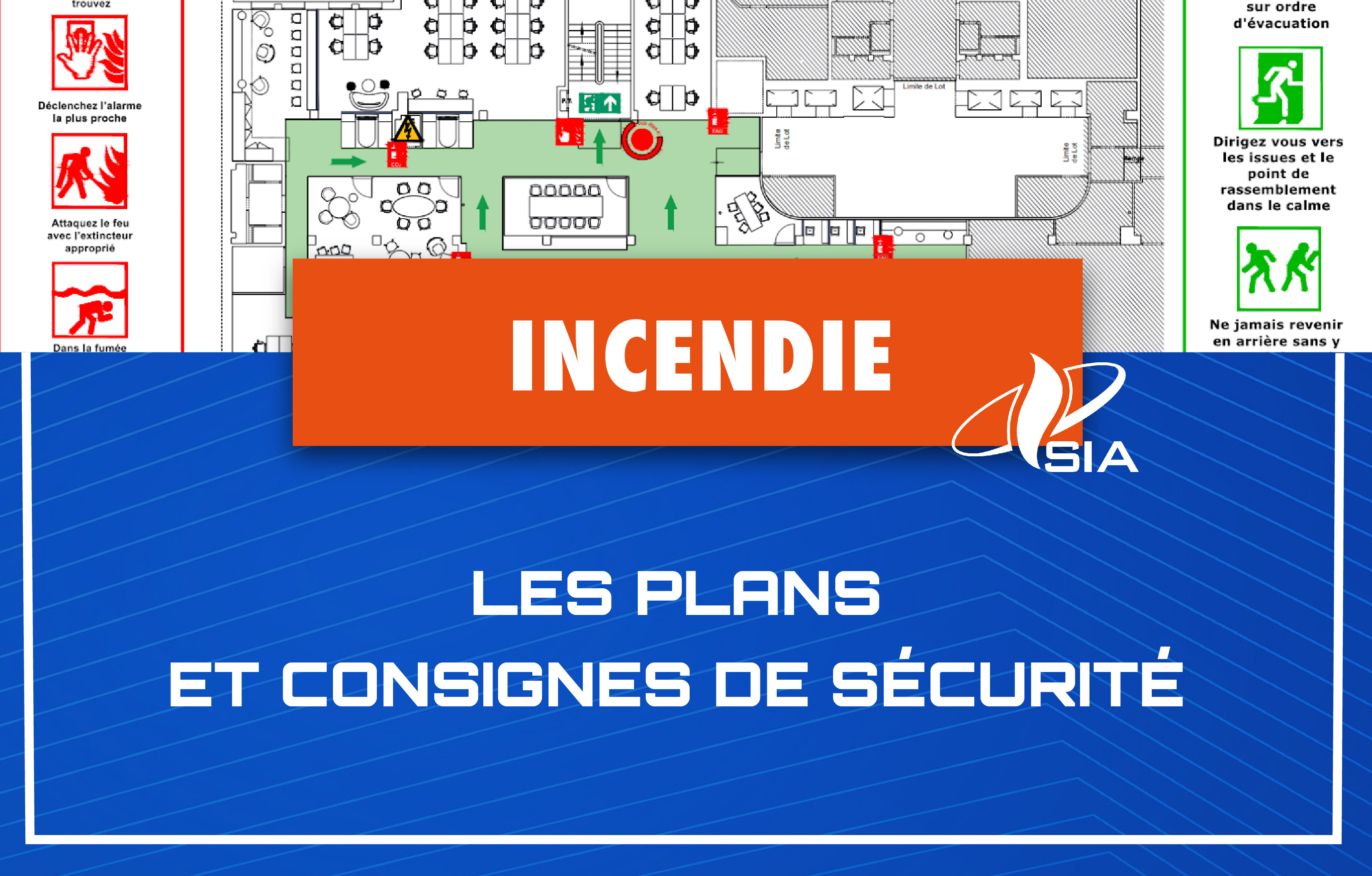 Les plans et consignes de sécurité incendie | SIA Service